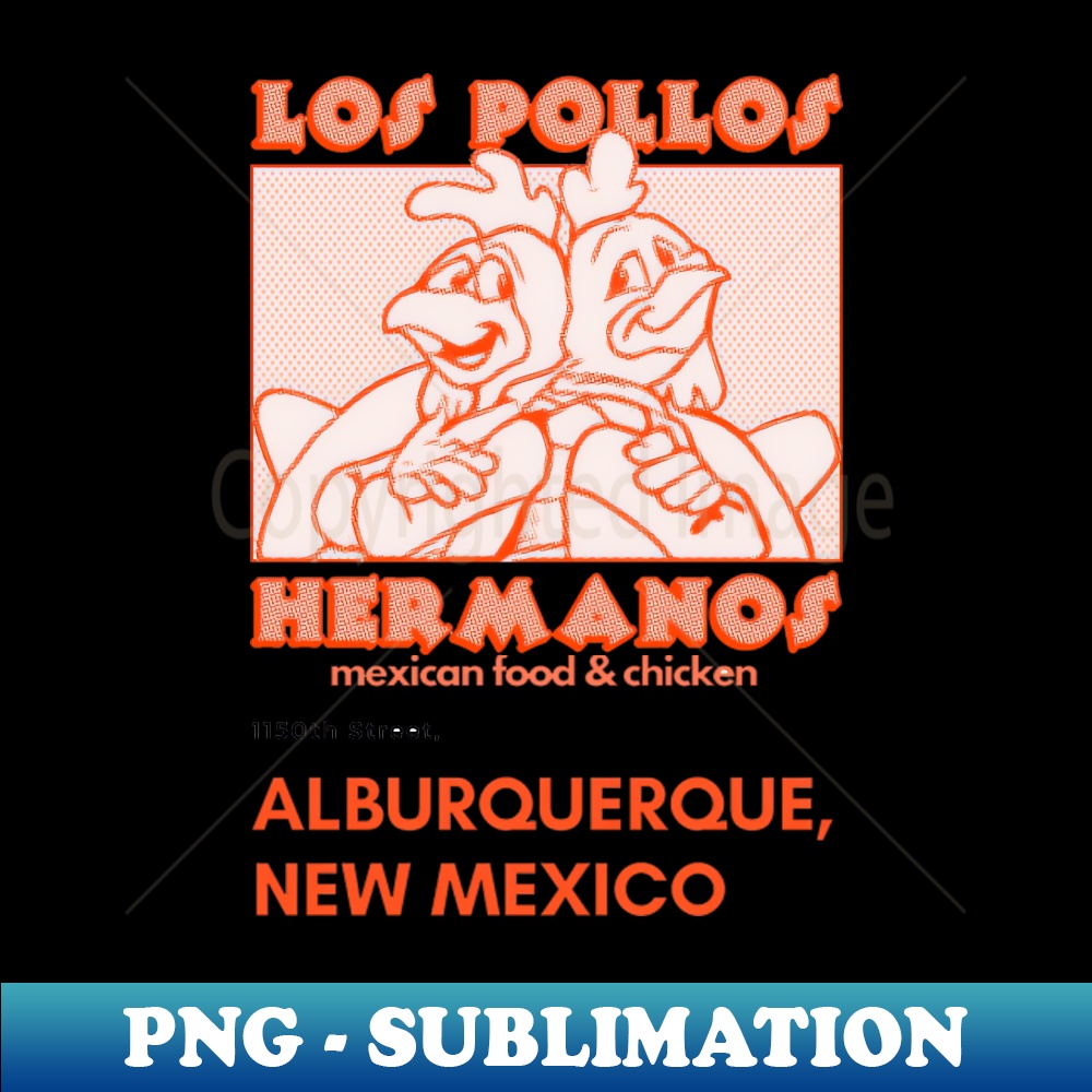 Los Pollos Hermanos Rebrand - Signature Sublimation PNG File | Inspire ...
