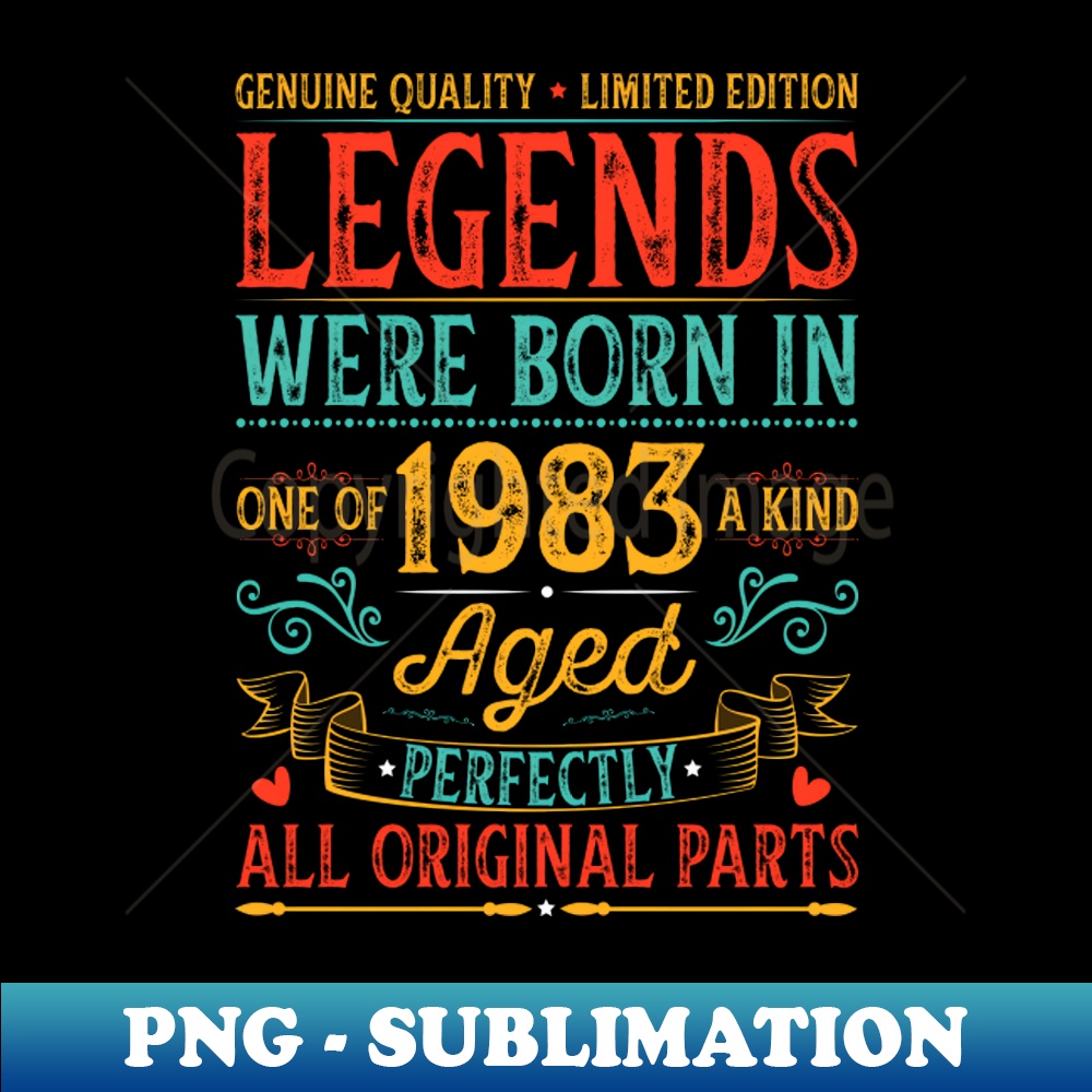 Legends Were Born in 1983 Birthday - PNG Transparent Digital | Inspire ...