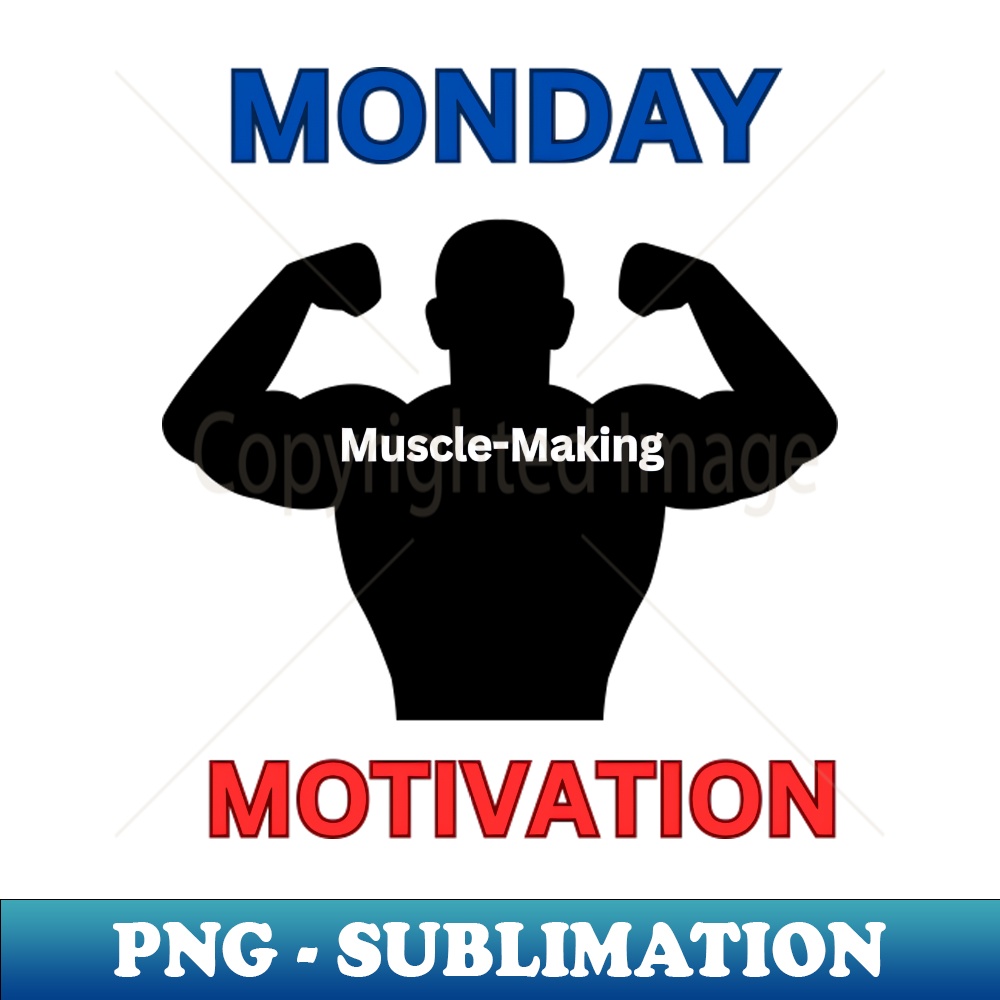 Monday Motivation Monday Muscle-Making Motivation- Gift Idea | Inspire ...