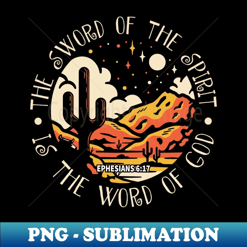 The Sword Of The Spirit Is The Word Of God Western Desert - | Inspire ...