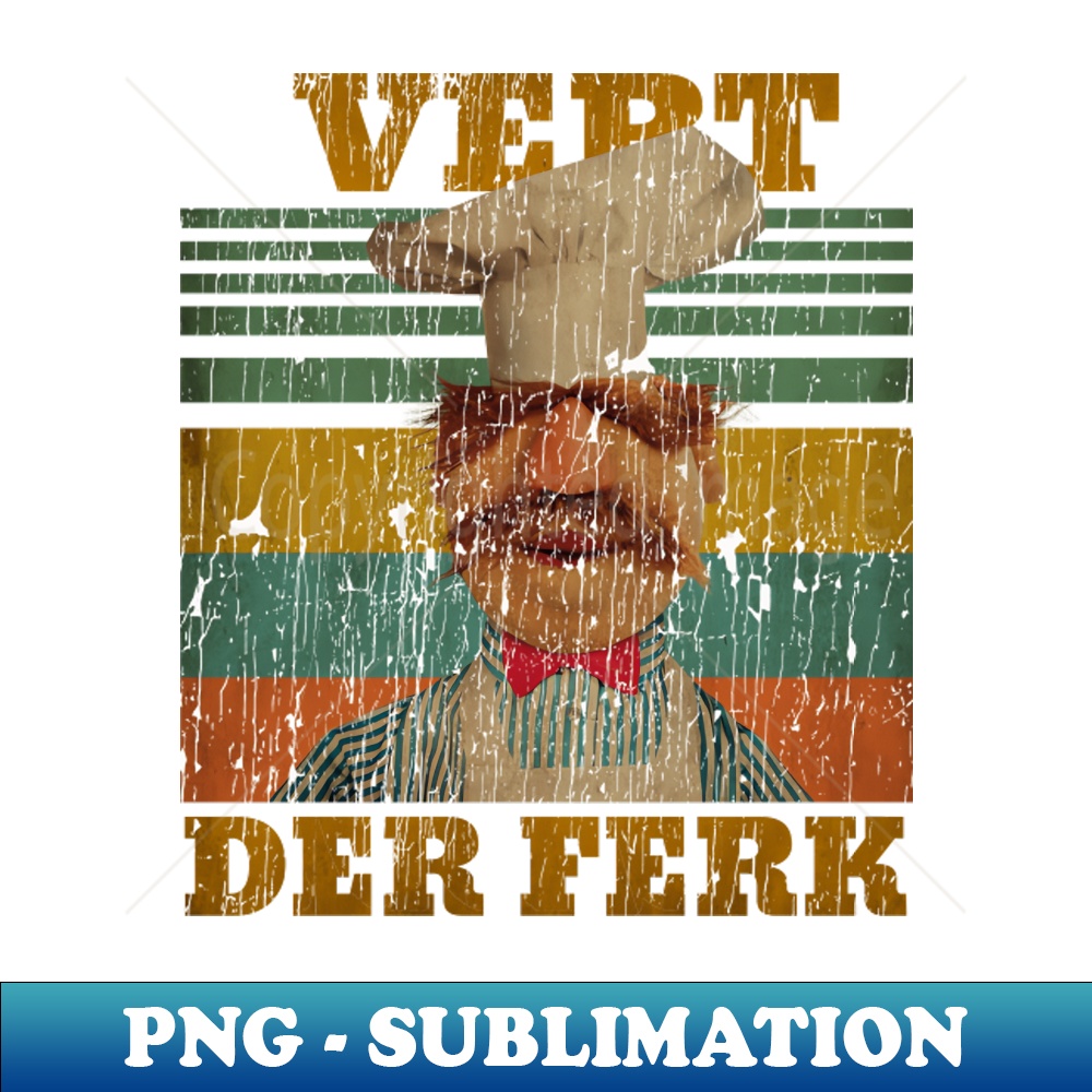 Vert Der Ferk - The Swedish Chef Retro - Vintage Sublimation | Inspire ...