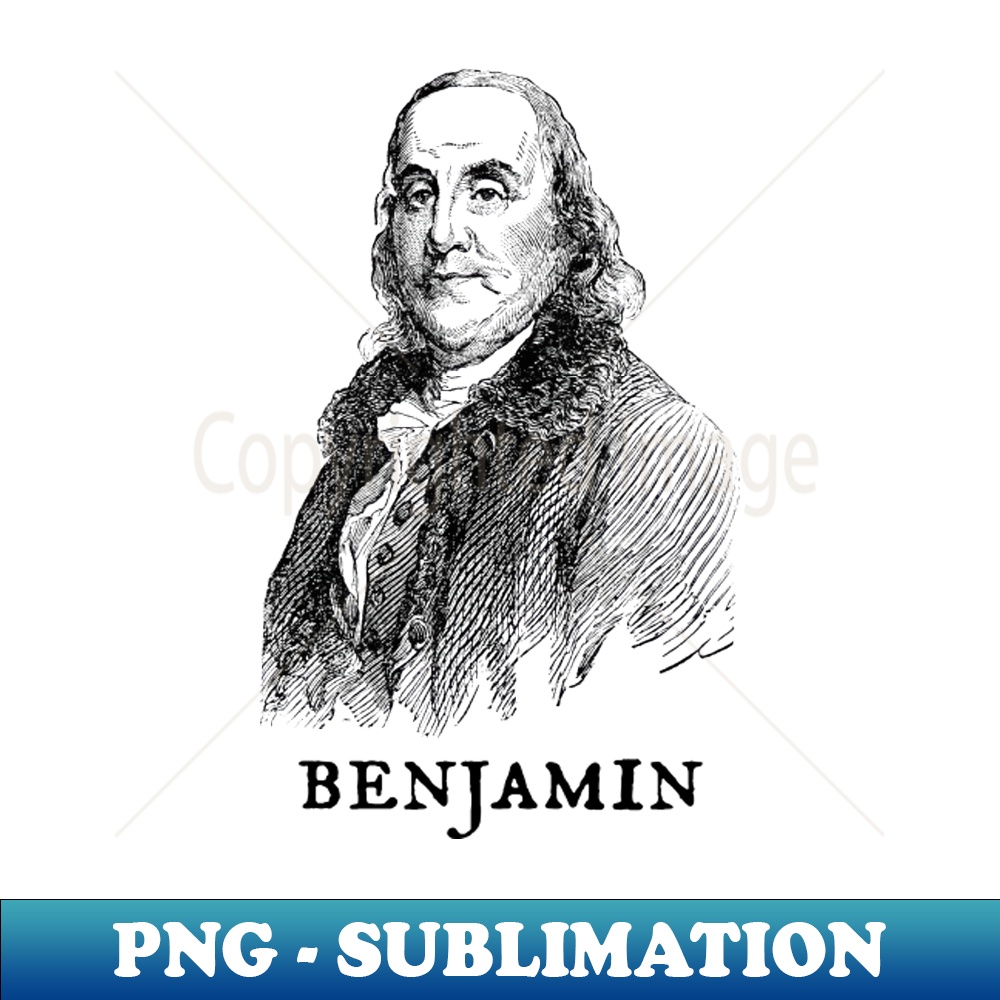 Benjamin Franklin - Artistic Sublimation Digital File - Bold | Inspire ...