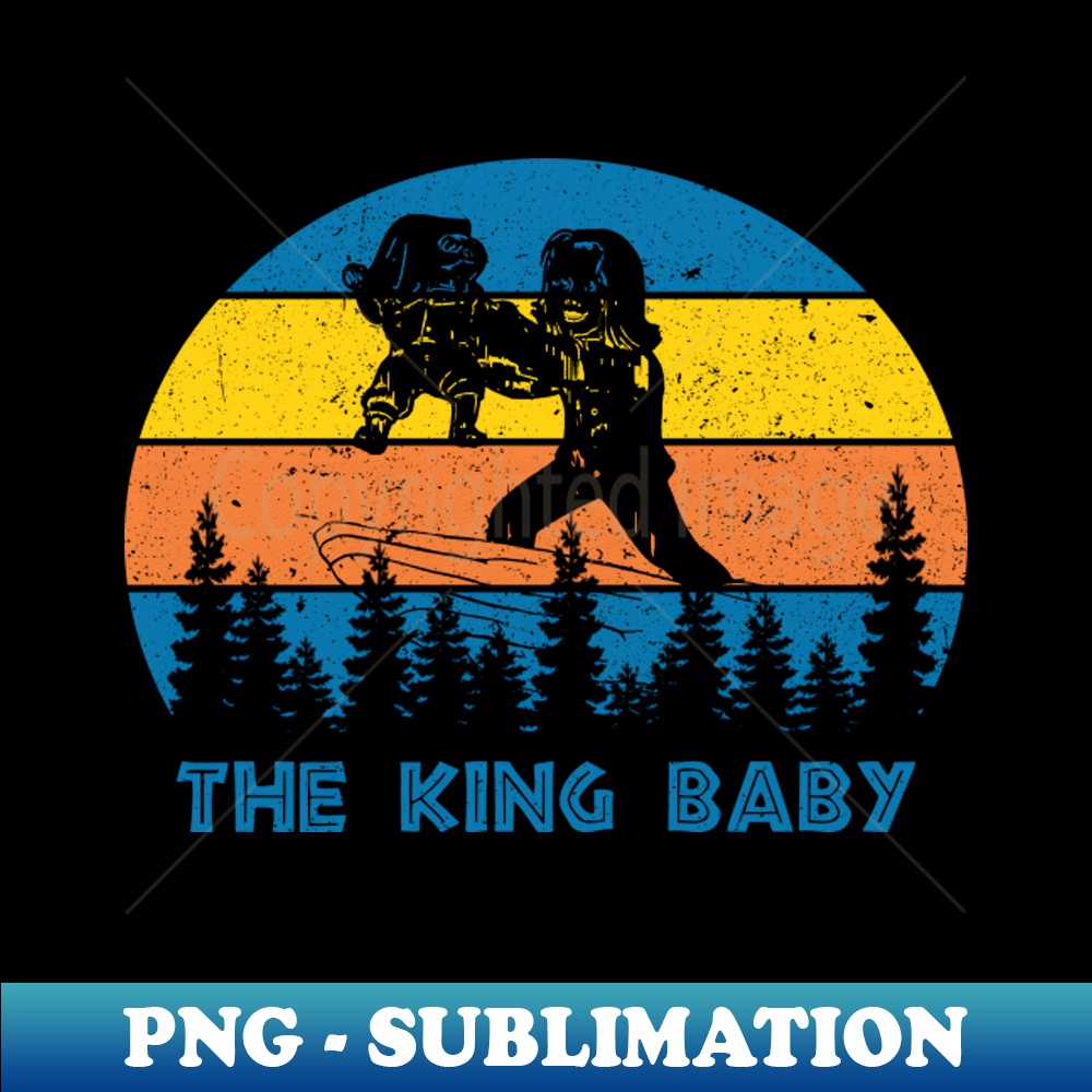 Retro The King Baby - High-Resolution PNG Sublimation File - | Inspire ...