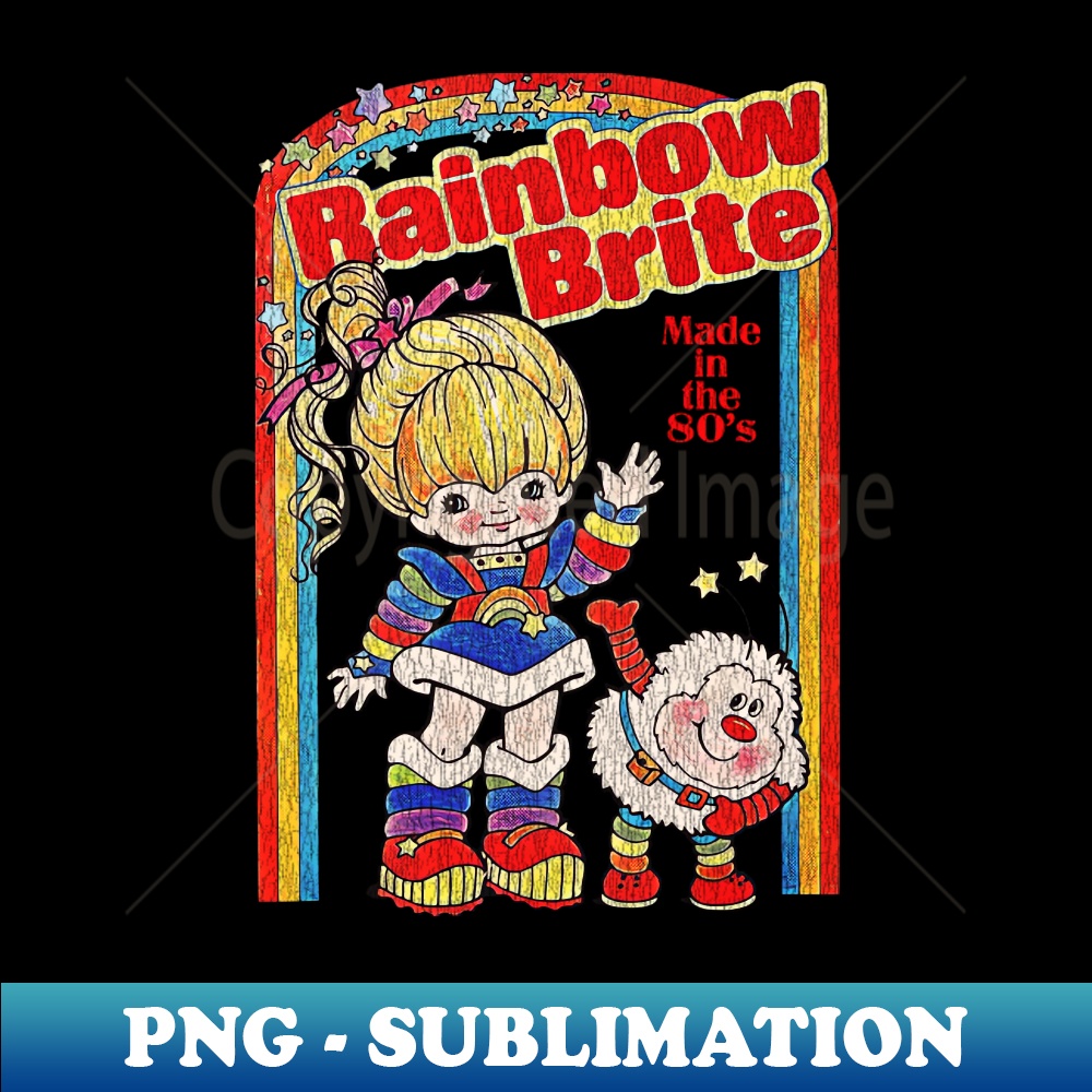 Rainbow Brite Made in the 80s - Vintage Sublimation PNG Down | Inspire ...