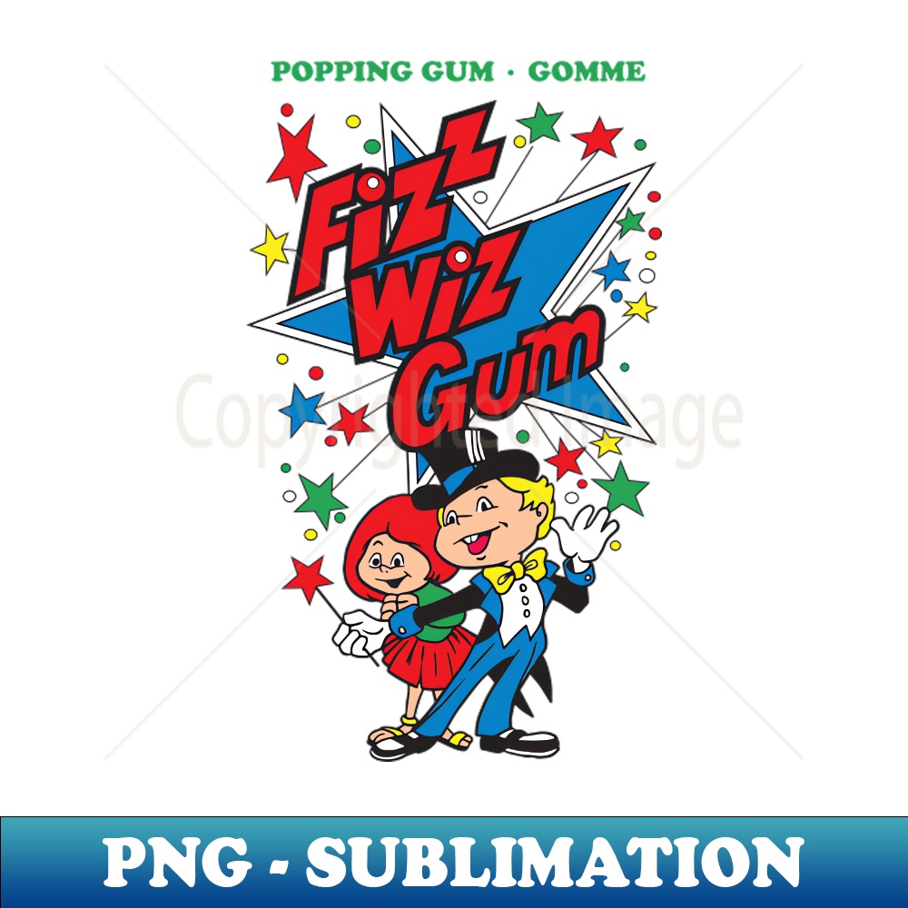 Fizz Wiz Gum - Special Edition Sublimation PNG File - Revolu | Inspire Uplift