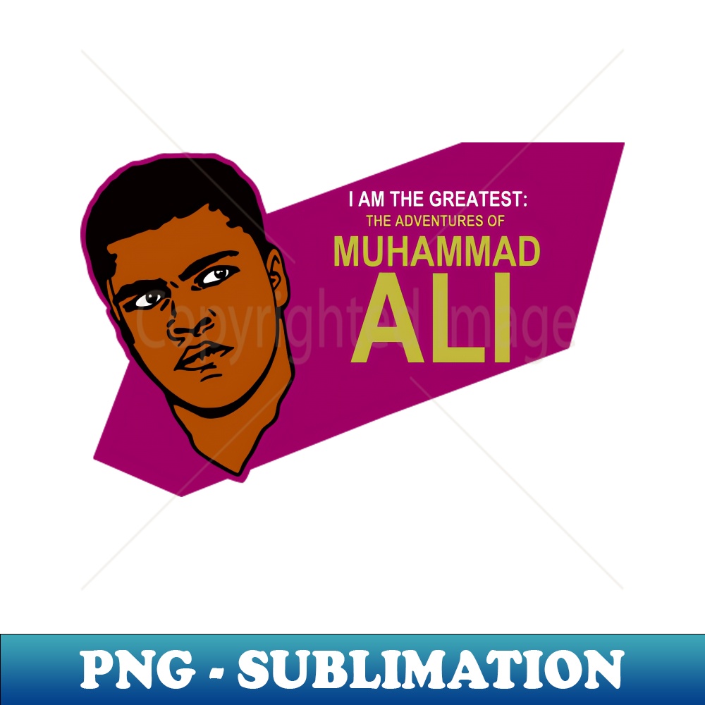 The Adventures of Muhammad Ali - PNG Transparent Sublimation | Inspire ...