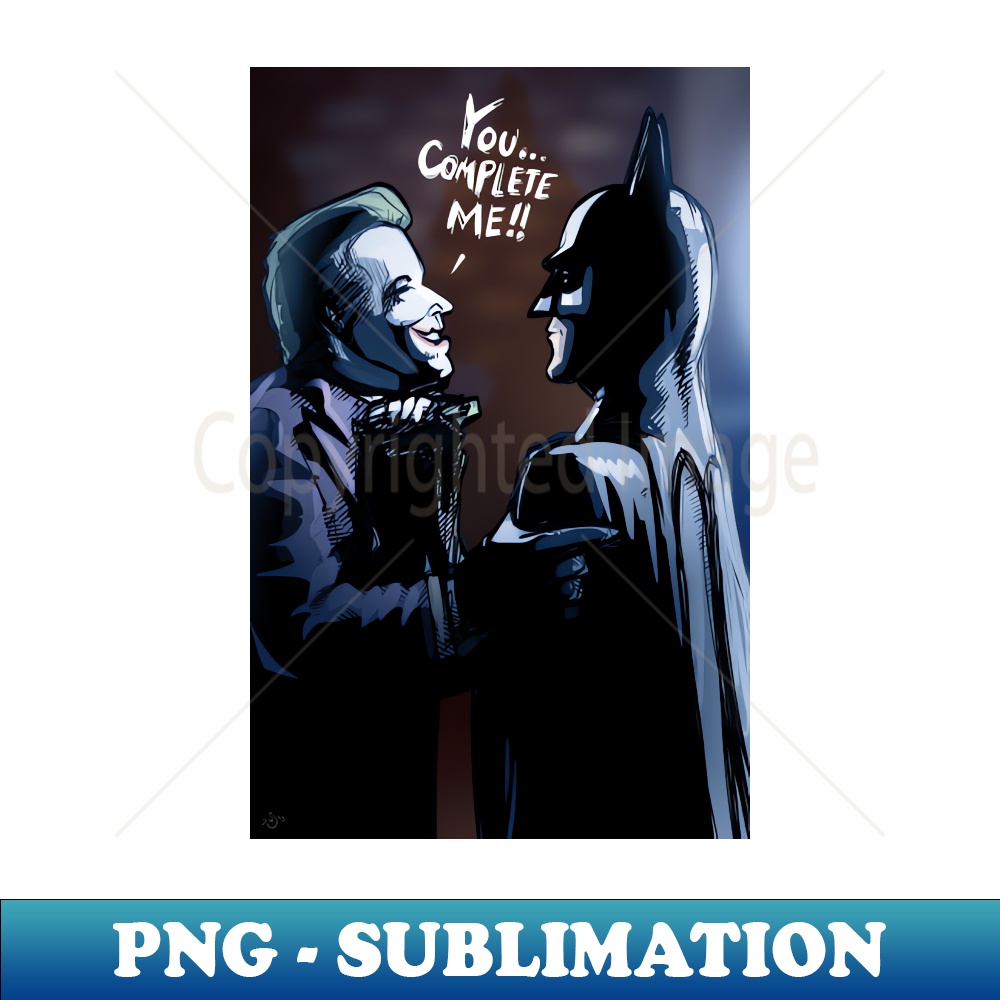 Batman You Complete Me - Signature Sublimation PNG File - Re | Inspire ...