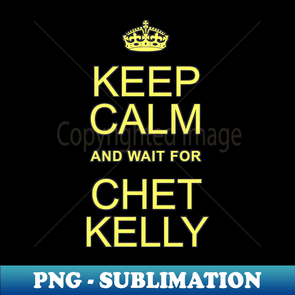 Chet Kelly - Exclusive PNG Sublimation Download - Transform | Inspire ...