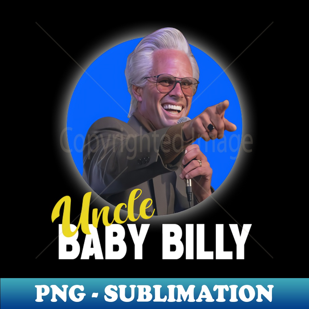 RETRO DESIGN - Uncle Baby Billy - Signature Sublimation PNG | Inspire ...