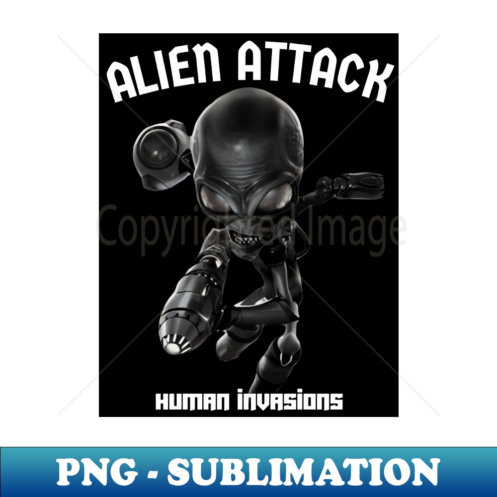 alien attact human invasion - Sublimation-Ready PNG File - | Inspire Uplift