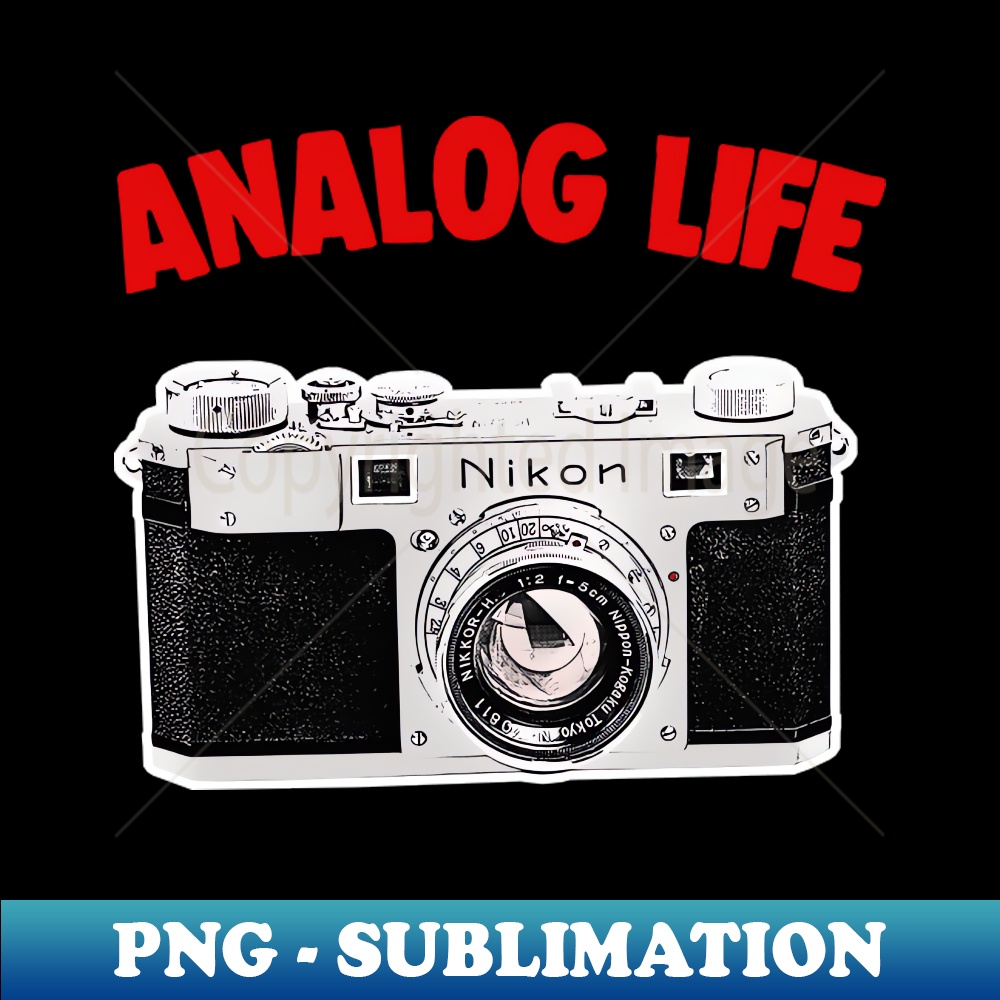 Analog Life Camera Geek Gift Design - Creative Sublimation | Inspire Uplift