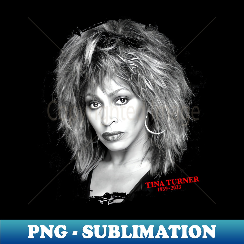 Tina turner 1939 - 2023 - Signature Sublimation PNG File - D | Inspire Uplift