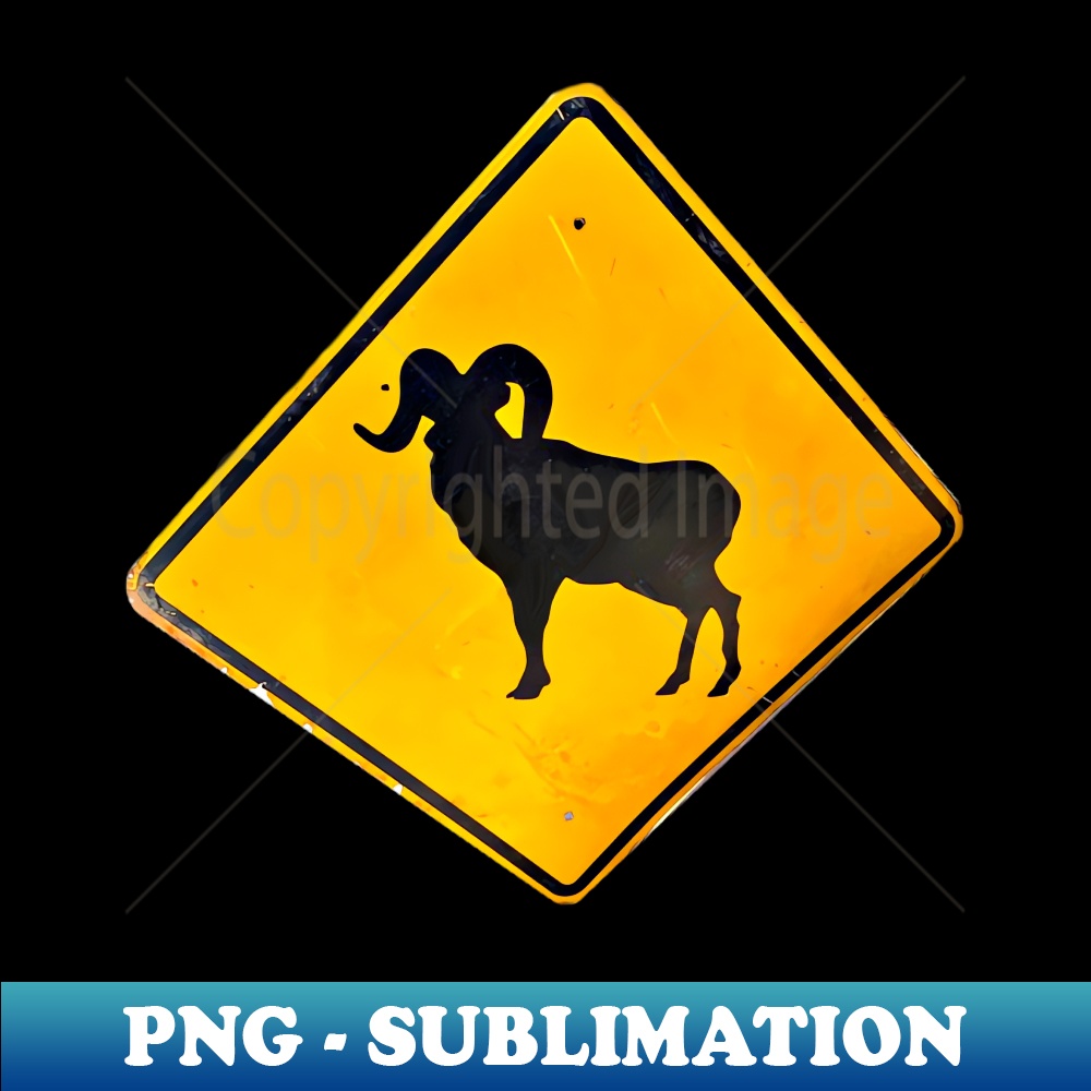 Goat Crossing Mountain Goat Sign Greatest of All Time Goat R - Inspire ...