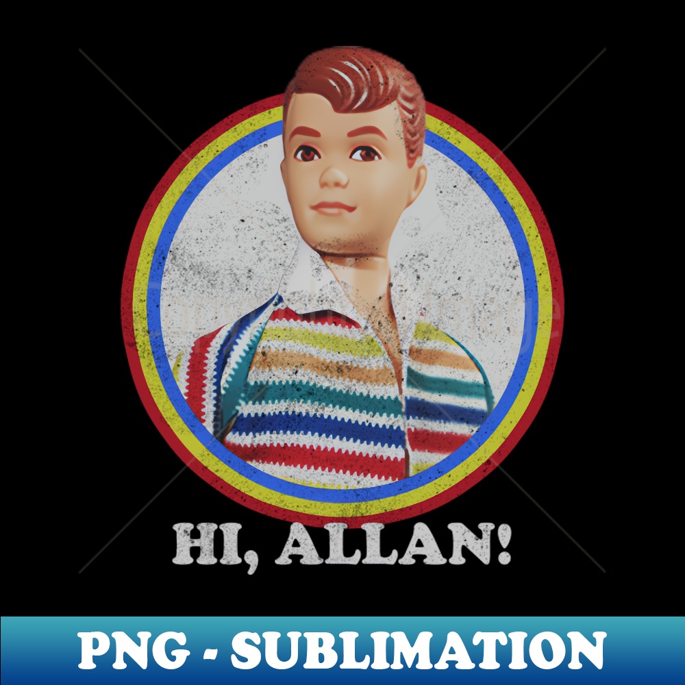Hii Allan - Allan Barbie - PNG Transparent Digital Download - Inspire ...