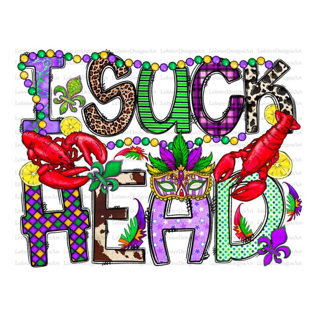 I Suck Head png, Crawfish Png, sublimation design download, - Inspire ...