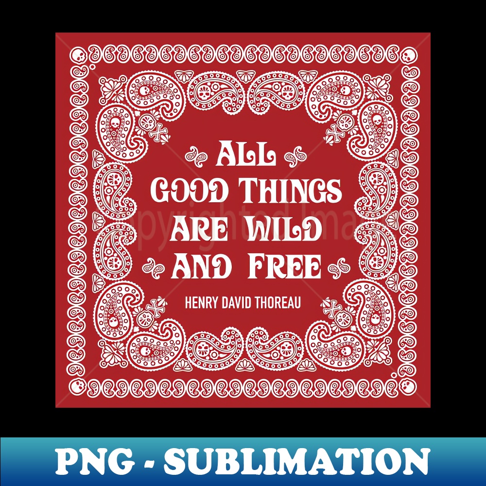 Henry David Thoreau - Good Things - PNG Transparent Sublimat - Inspire ...