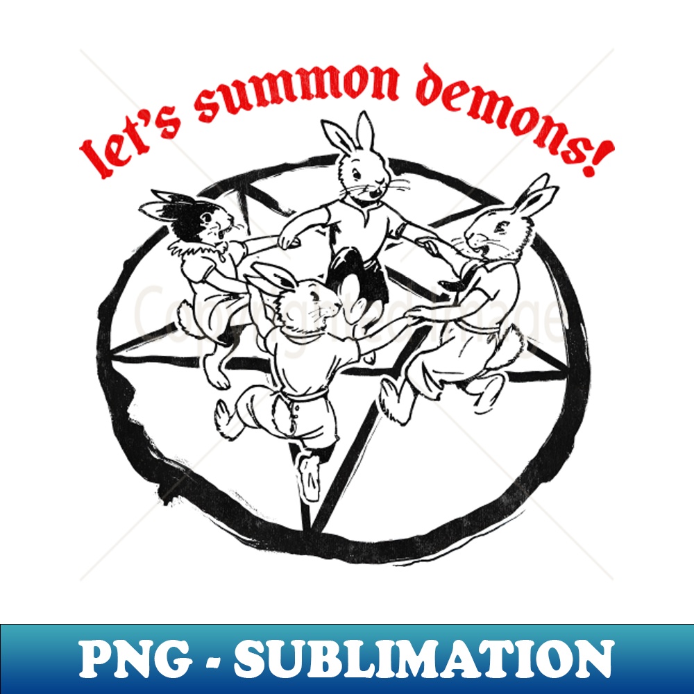 Lets Summon Demons - PNG Sublimation Digital Download - Spic | Inspire ...