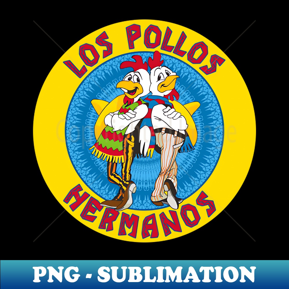 Los Pollos Hermanos - Sublimation-Ready PNG File - Stunning - Inspire ...