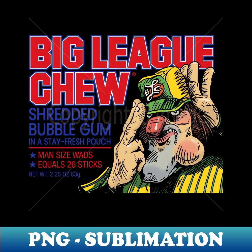 Big League Chew - Gum - Instant PNG Sublimation Download - B | Inspire ...