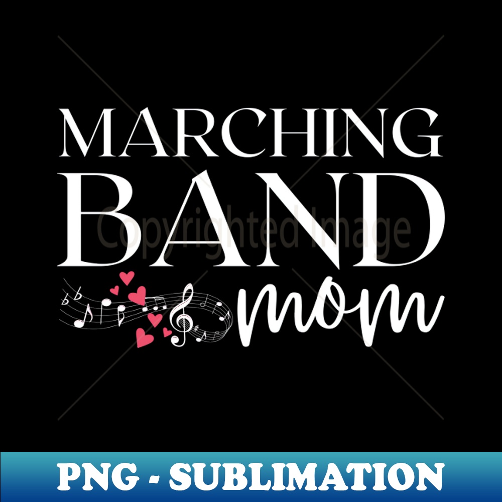 Marching Band Mom Hearts Music Notes - Stylish Sublimation D | Inspire ...