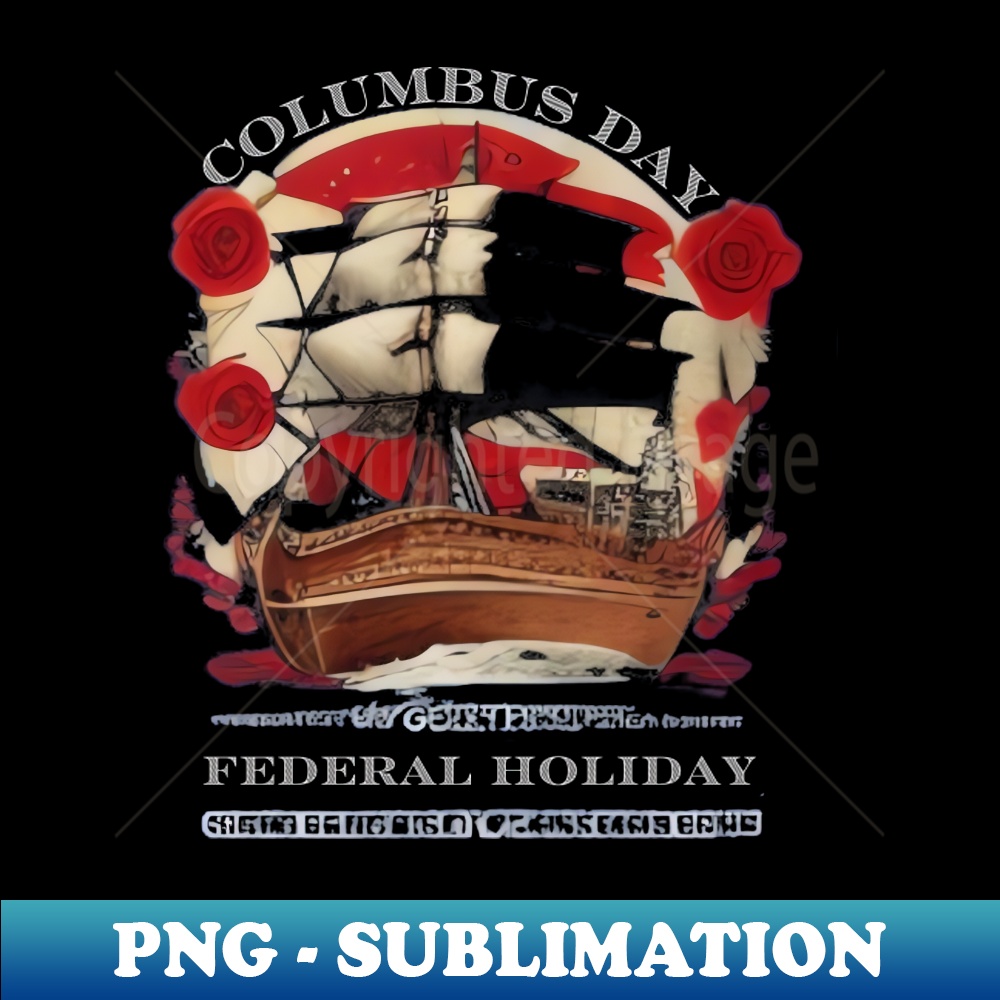 Happy Columbus Day 2023 - High-Resolution PNG Sublimation Fi - Inspire ...
