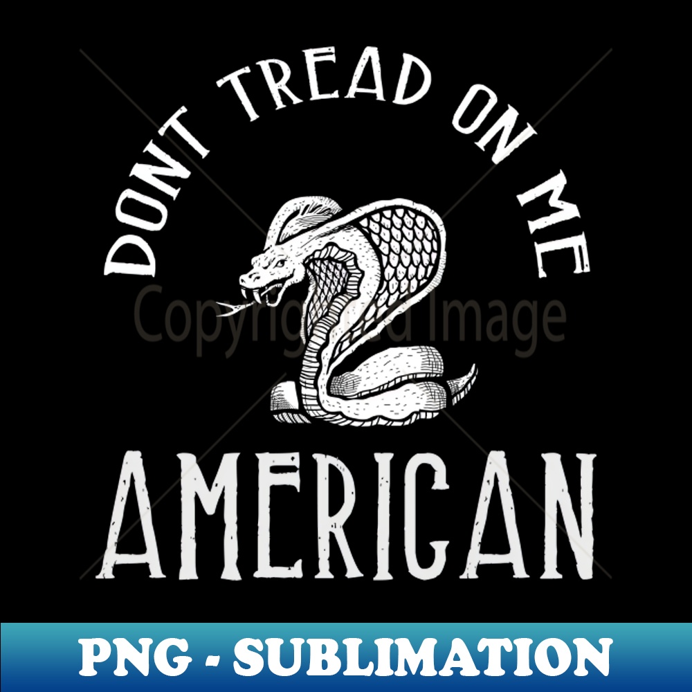 dont tread on me american snake - Sublimation-Ready PNG Fil | Inspire ...