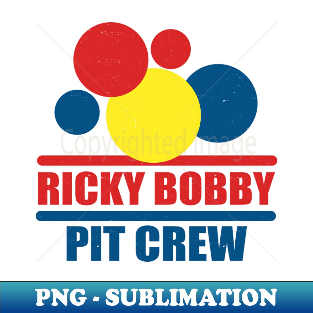 Ricky Bobby Pit Crew logo - Special Edition Sublimation PNG | Inspire ...