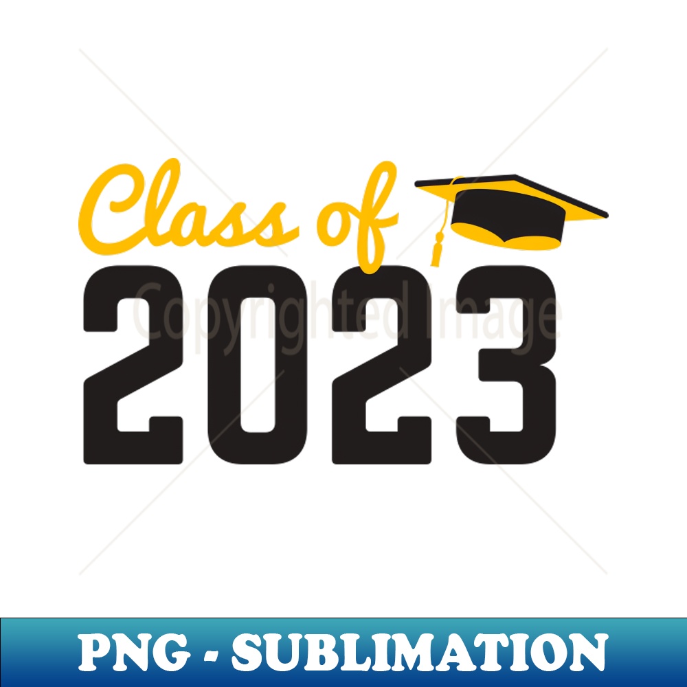 Class of 2023 - Sublimation-Ready PNG File - Unleash Your In - Inspire ...
