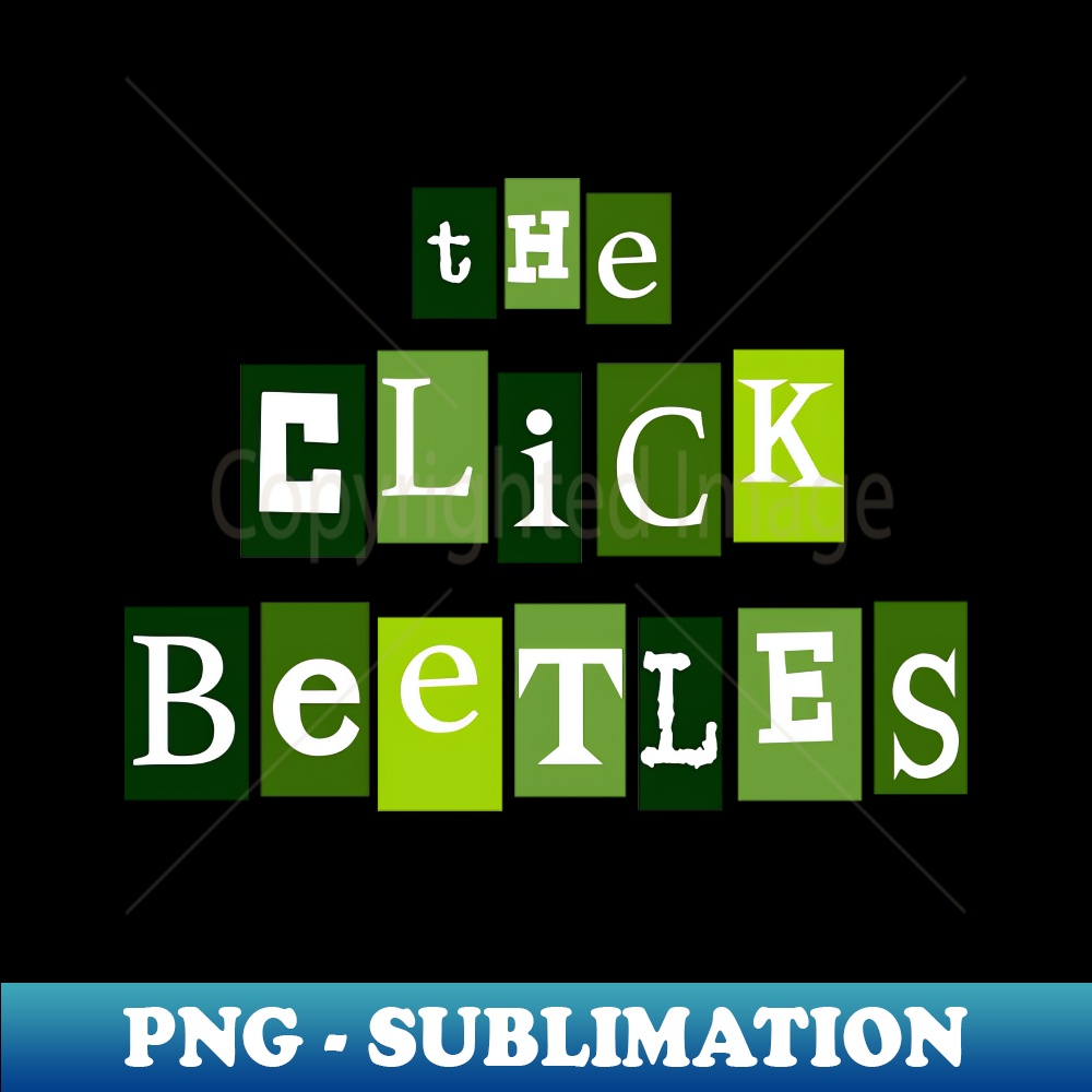 The Click Beetles Green - PNG Transparent Sublimation Design | Inspire ...