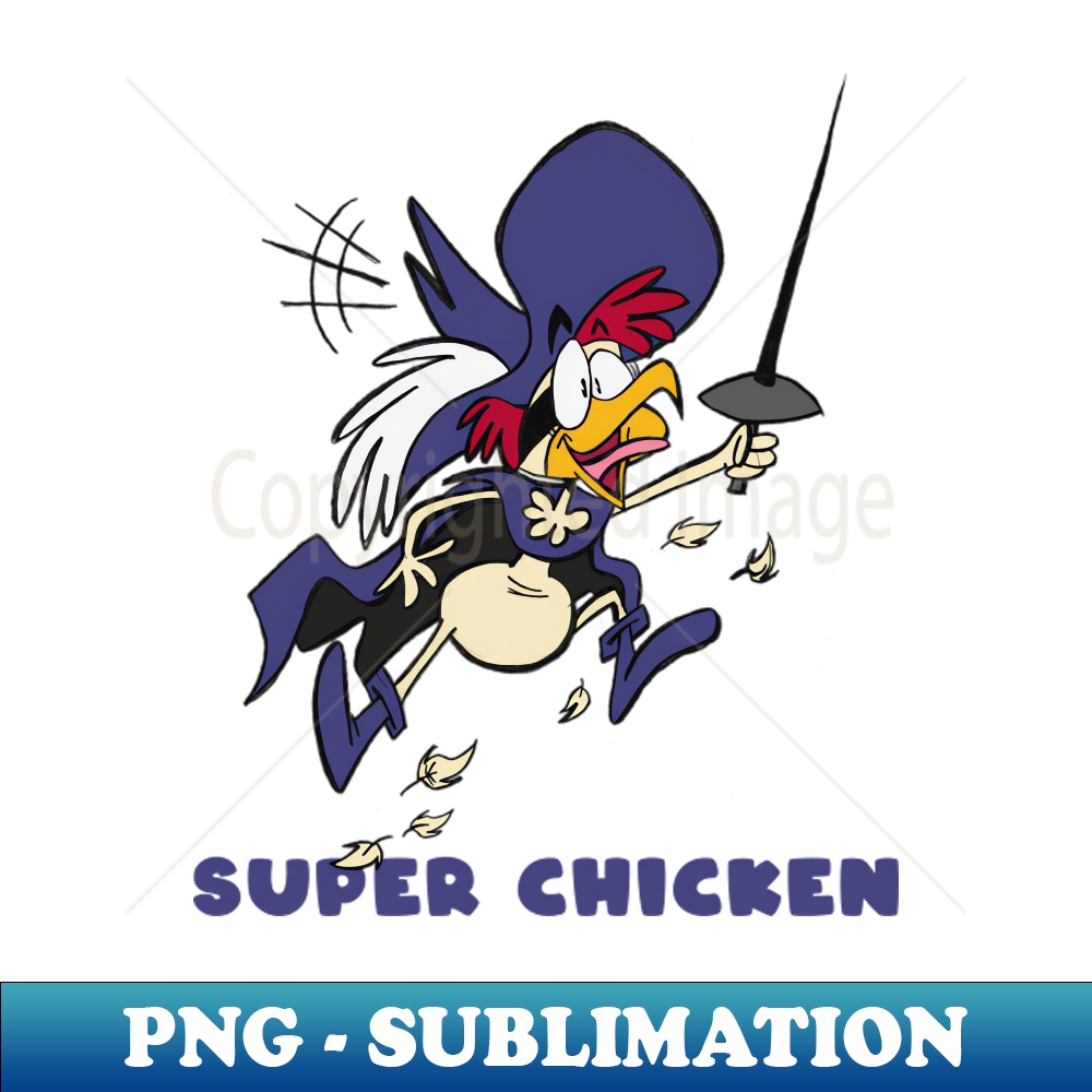 Super Chicken - Exclusive Sublimation Digital File - Bring Y | Inspire ...