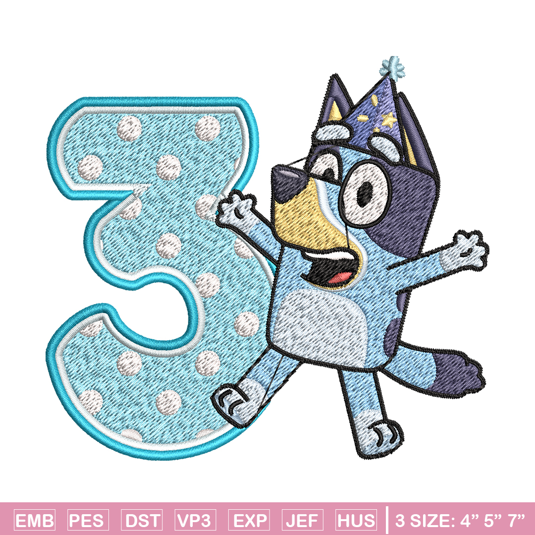Bluey 3rd Birthday Embroidery design, Bluey Cartoon Embroide | Inspire ...