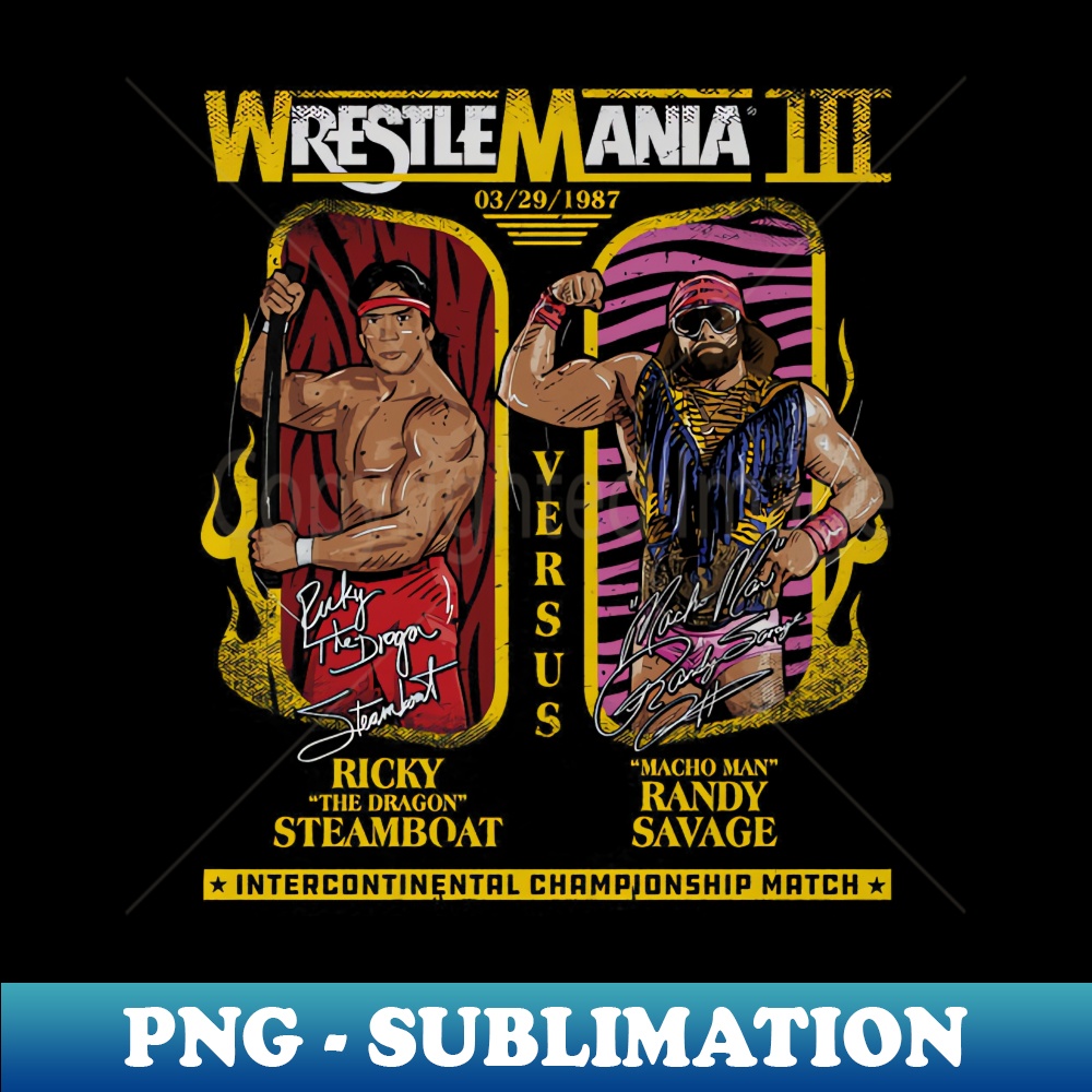 Ricky The Dragon Steamboat Vs Macho Man Wrestlemania III - E | Inspire ...