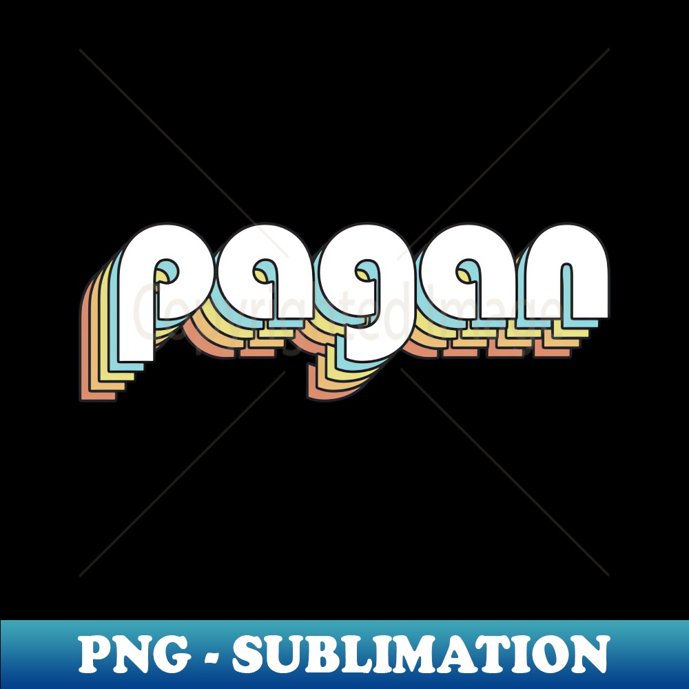 Pagan - Retro Rainbow Typography Faded Style - Premium Subli | Inspire Uplift