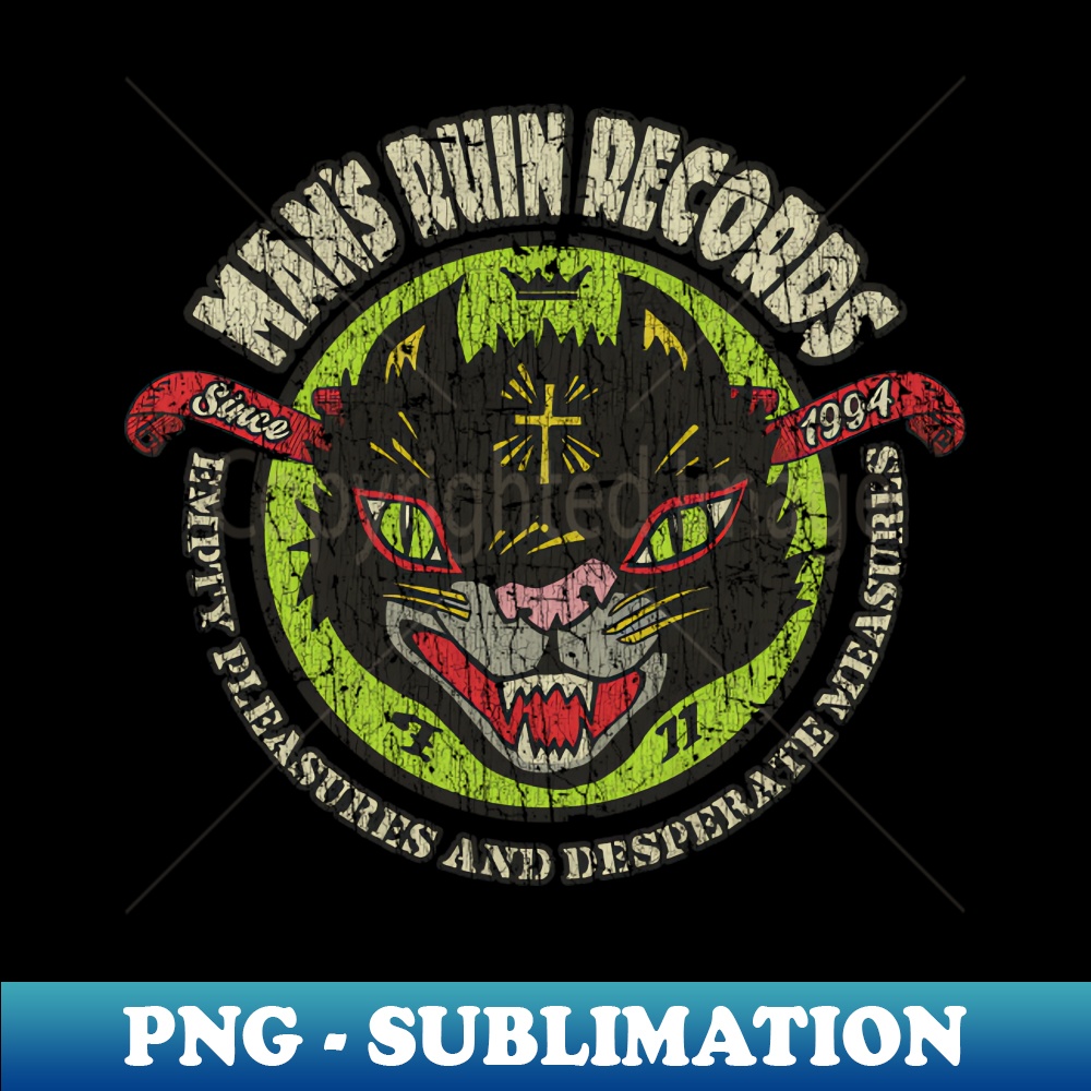 Mans Ruin Records 1994 - Retro PNG Sublimation Digital Downl | Inspire ...