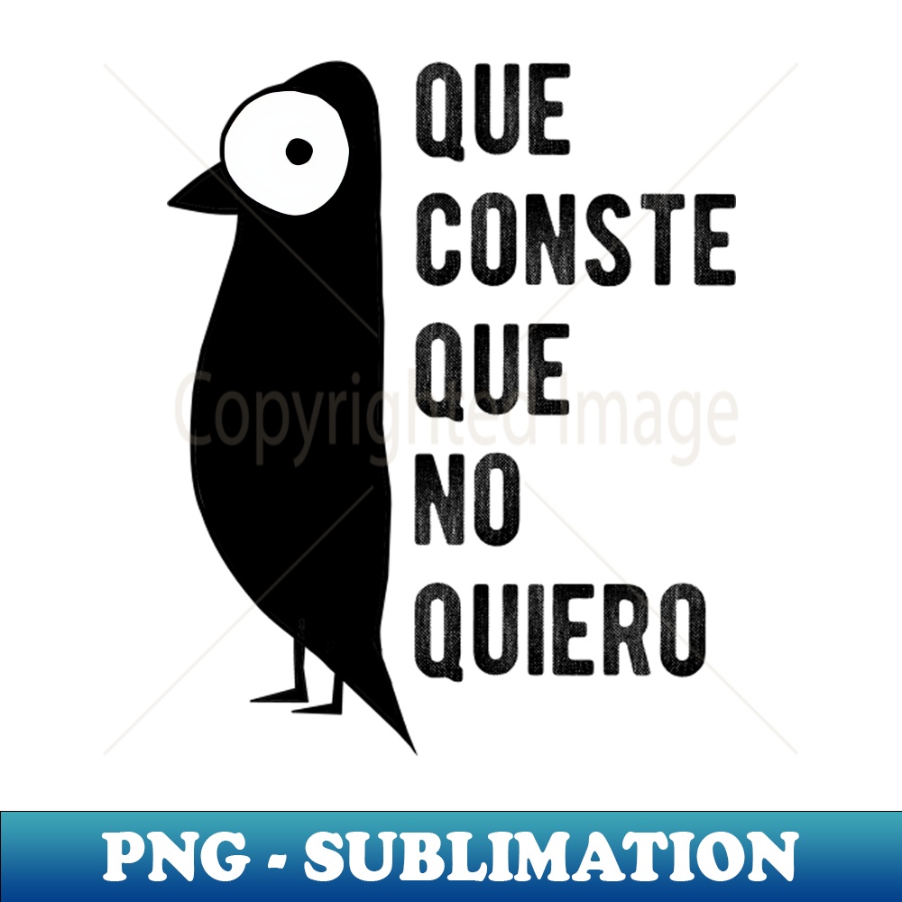 Que conste - PNG Transparent Sublimation Design - Unleash Yo | Inspire ...