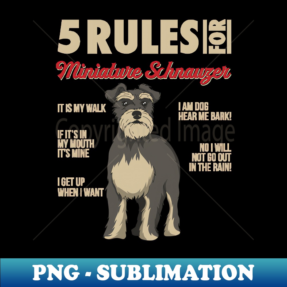 5 Rules for miniature schnauzer - Funny Dog Owner Gifts T-Sh | Inspire ...