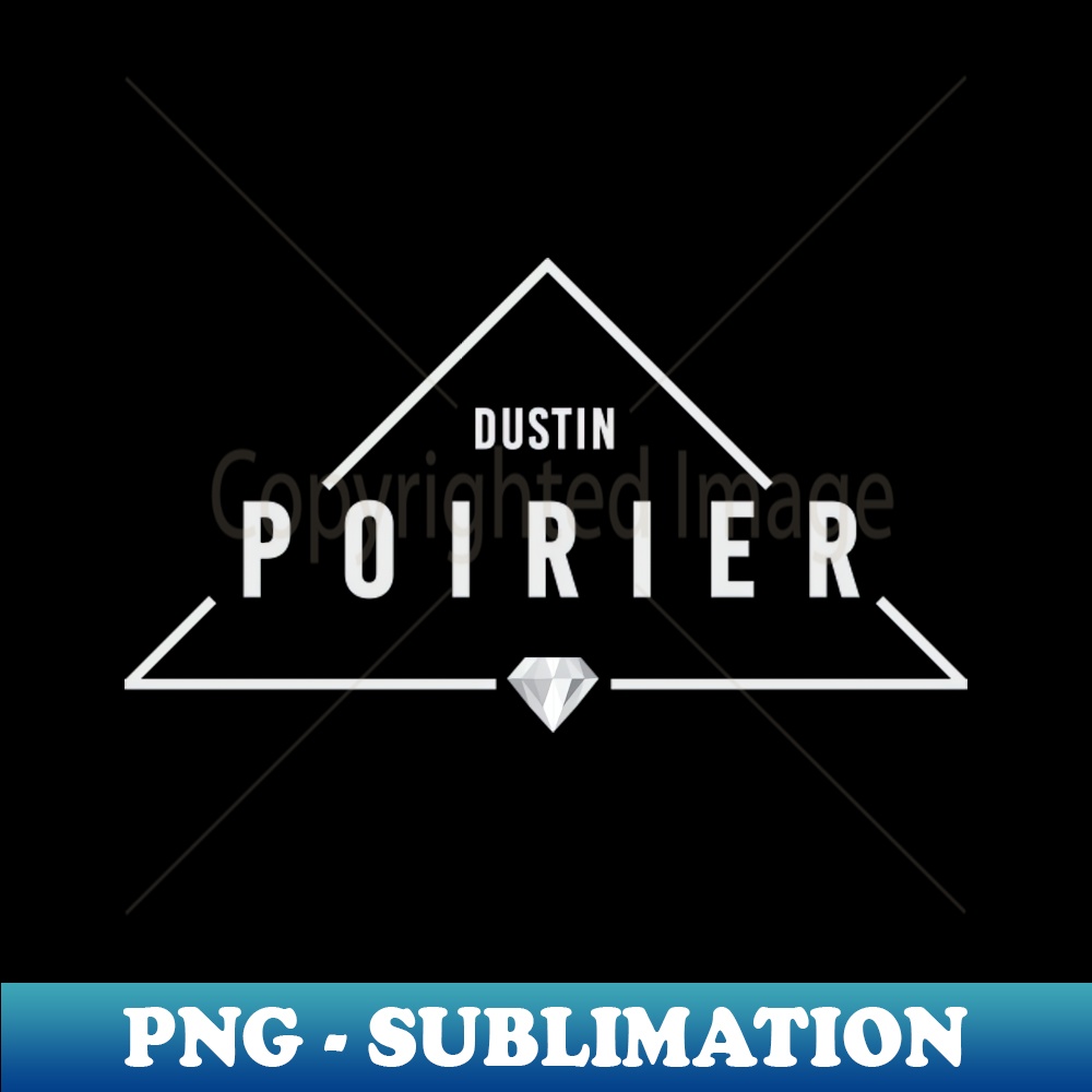 Dustin Poirier The Diamond - Premium PNG Sublimation File - | Inspire ...