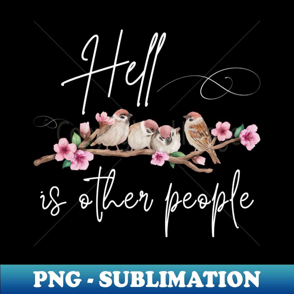 Introvert Hell is Other People - Digital Sublimation Downloa | Inspire ...