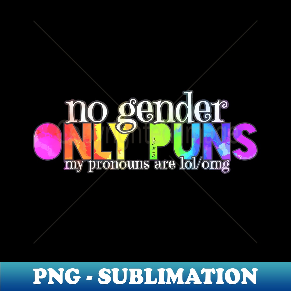 No Gender Only Puns - Professional Sublimation Digital Downl | Inspire ...