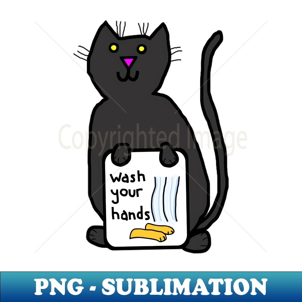 Cute Cat Says Wash Your Hands - Stylish Sublimation Digital | Inspire ...