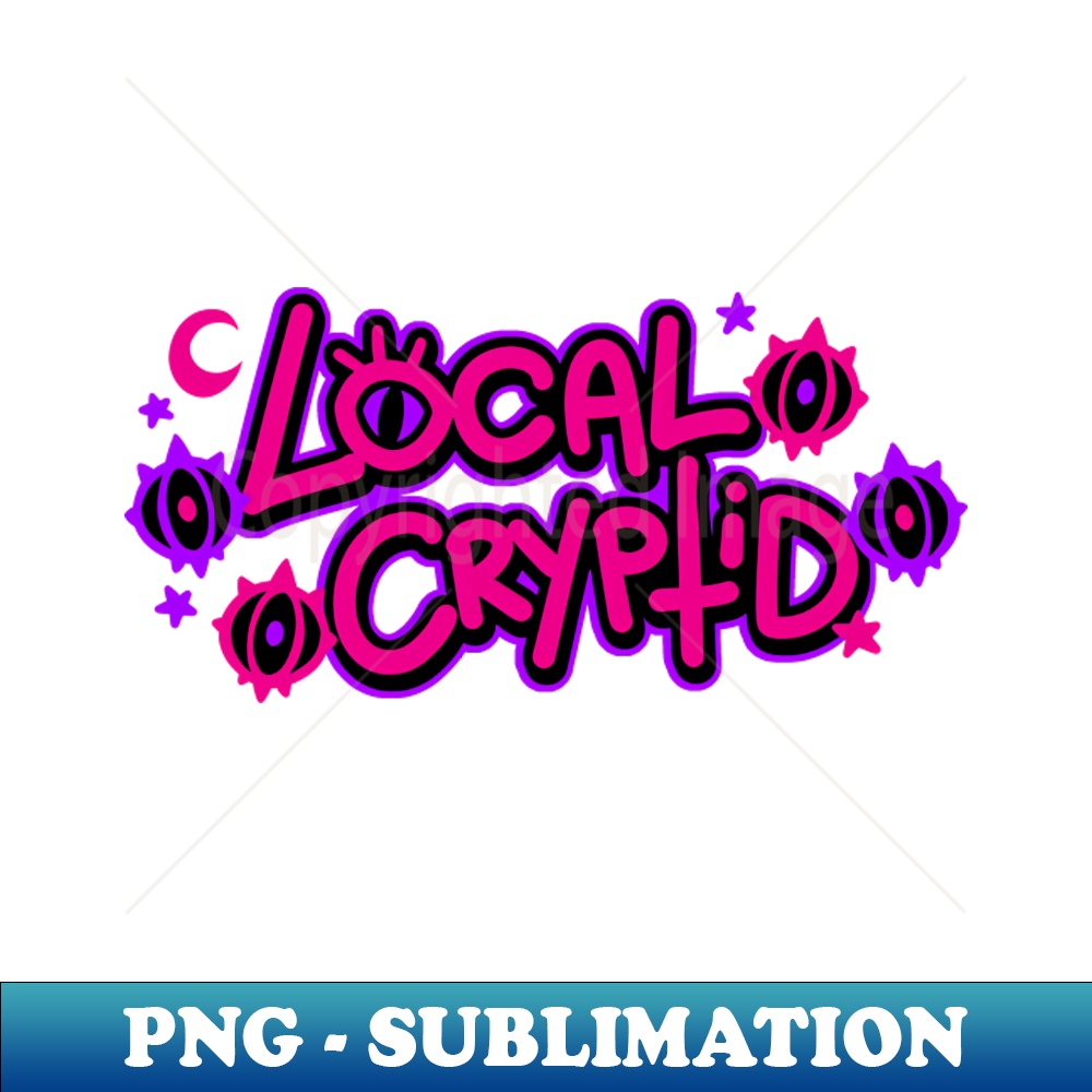 Local Cryptid - Instant PNG Sublimation Download - Perfect f | Inspire ...