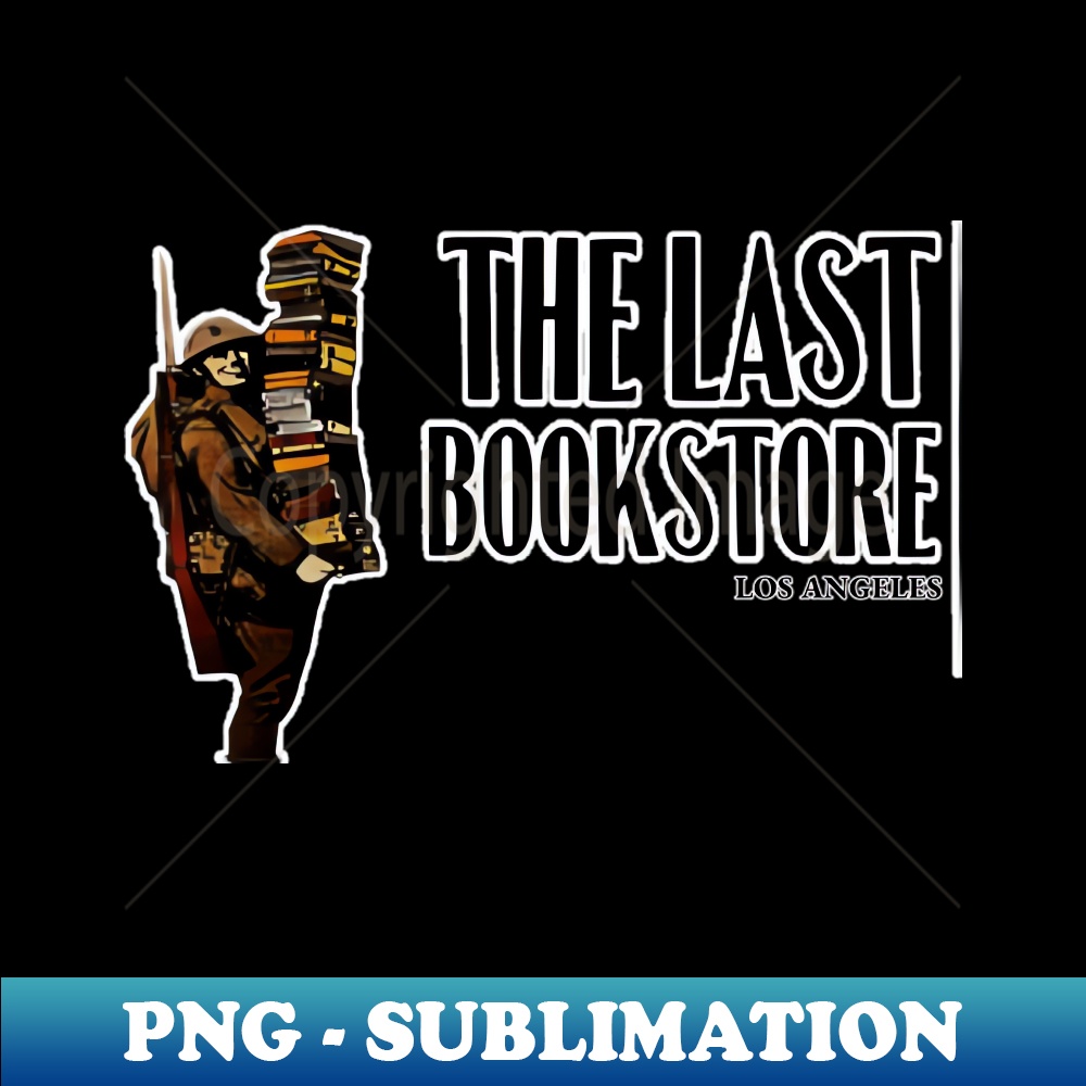 THE LAST BOOKSTORE LOS ANGELES CALIFORNIA - High-Quality PNG | Inspire ...