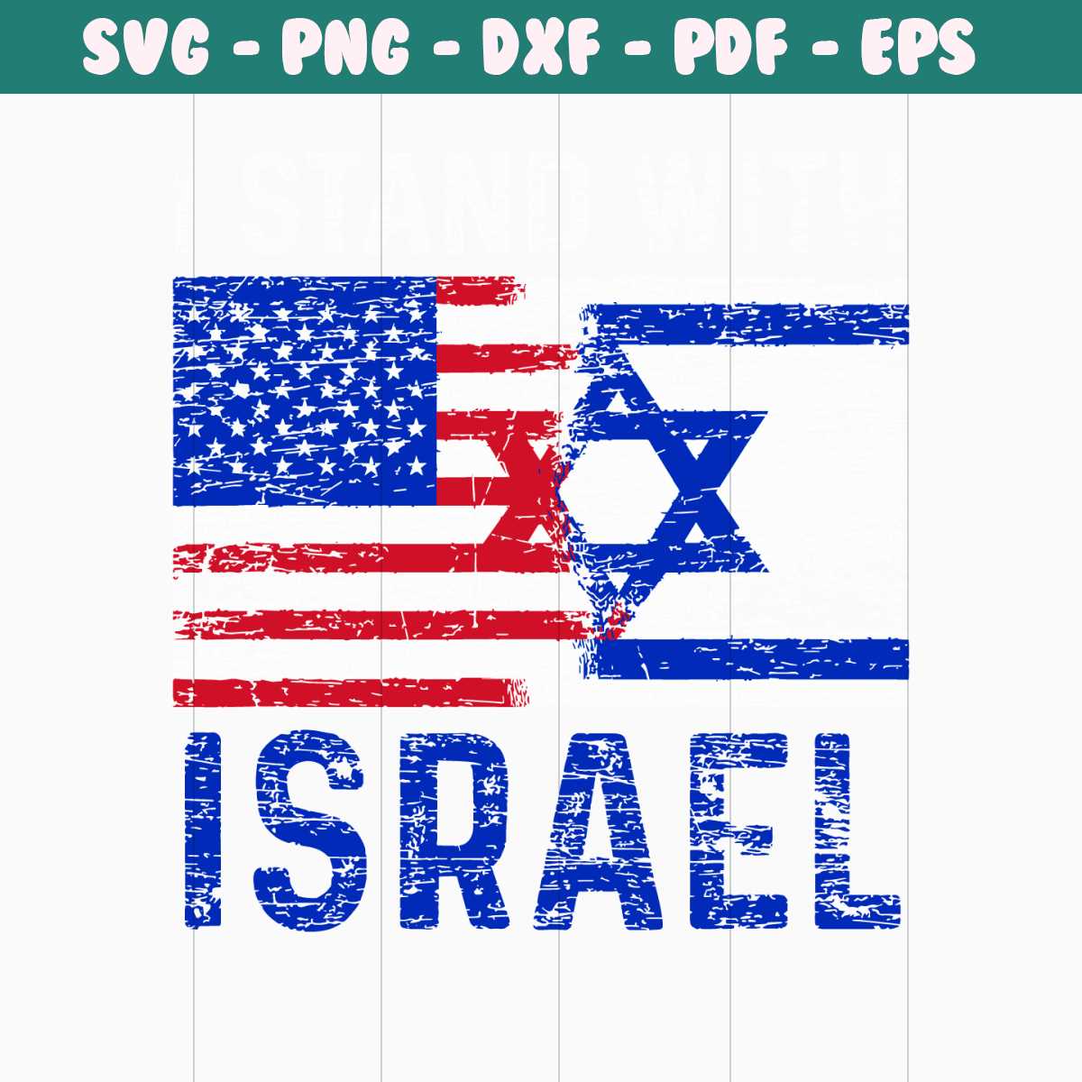 Support Flag Israel Strong Stand With Israel SVG Download | Inspire Uplift