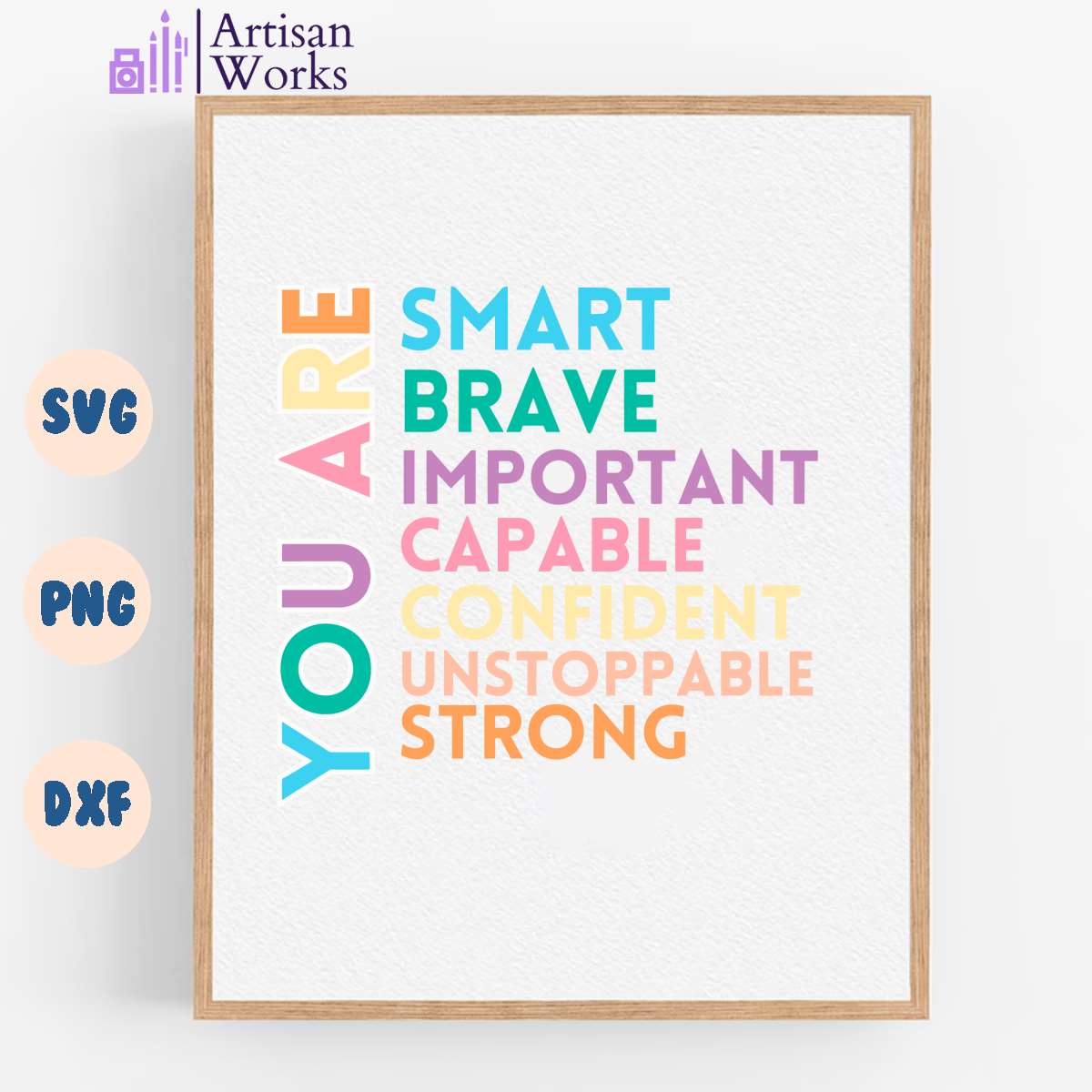 You Are Smart Brave Important SVG | Inspire Uplift