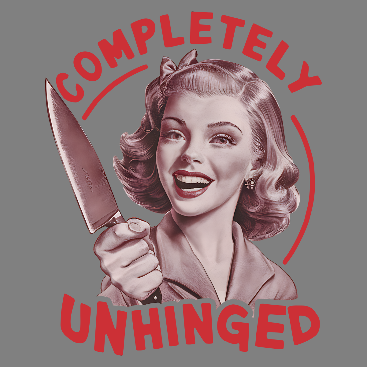 Complete Unhinged Funny Meme SVG Digital Download | Inspire Uplift