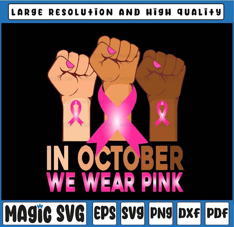 Hand In October We Wear Pink Breast Cancer Awareness Month P | Inspire ...