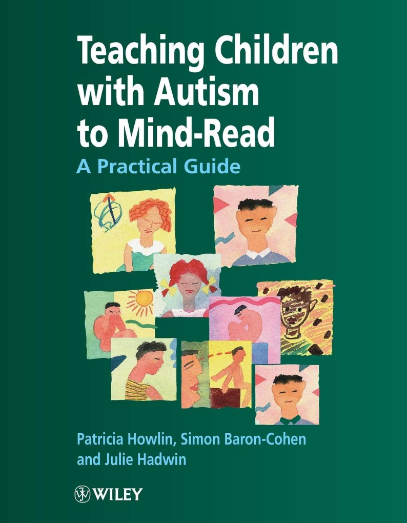 Teaching Children with Autism to Mind-Read: A Practical Guid | Inspire ...