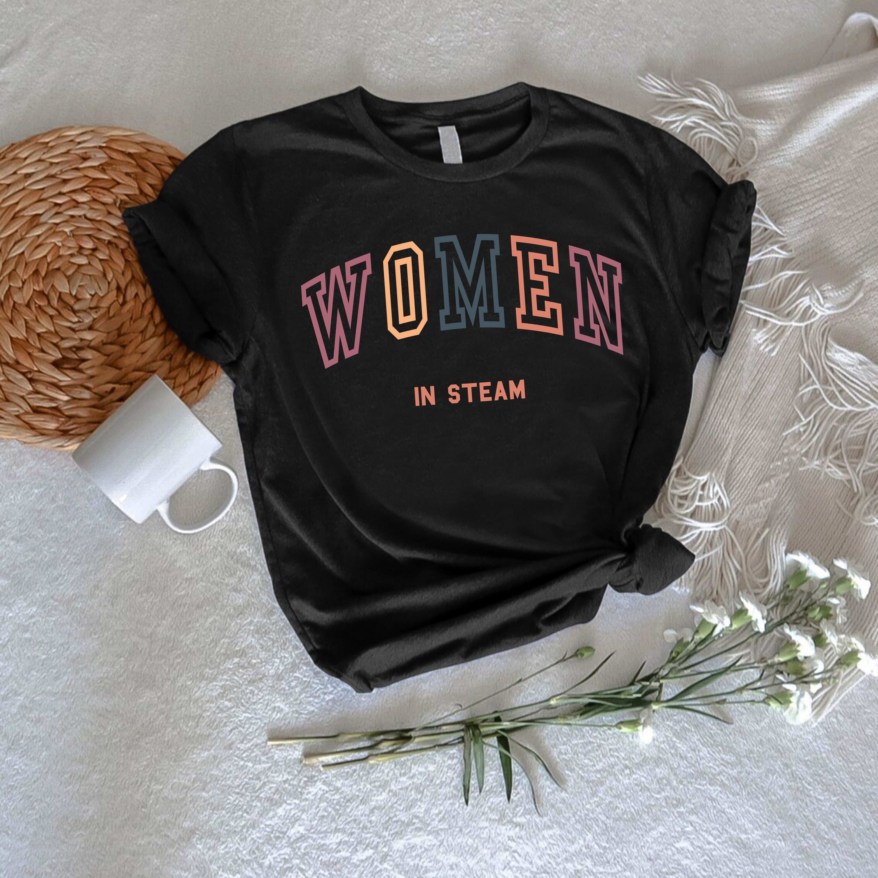 Women In STEAM TShirt PNG, Science Teacher Gift, Steam Teach - Inspire ...