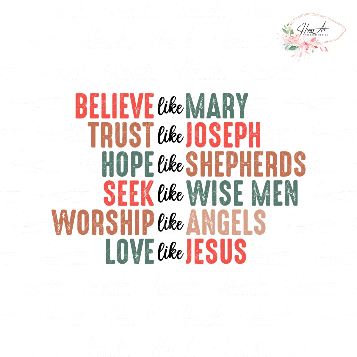 Believe Is Mary Trust Like Joseph SVG Graphic Design File | Inspire Uplift