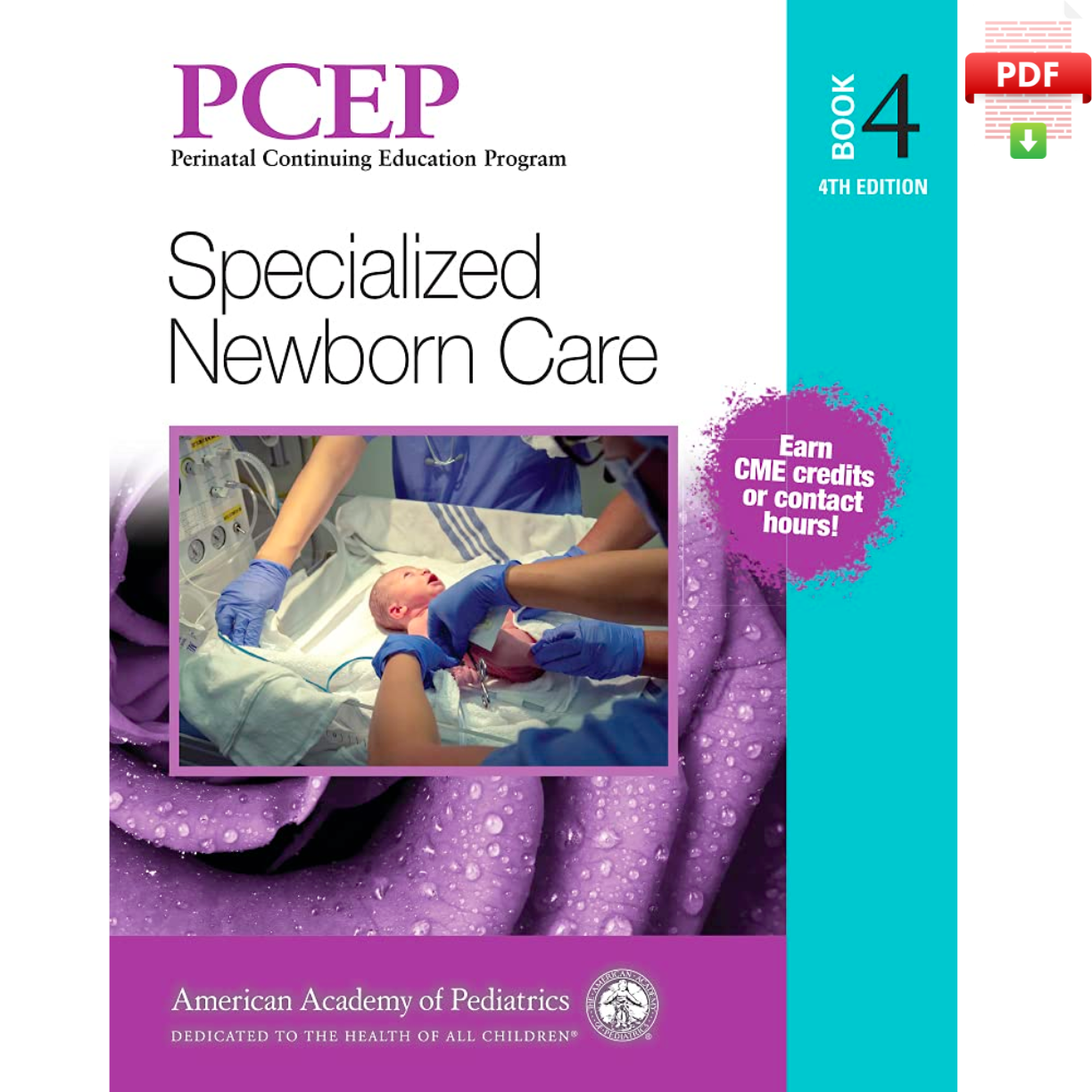 PCEP Book 4: Specialized Newborn Care (Volume 4) (Perinatal - Inspire ...